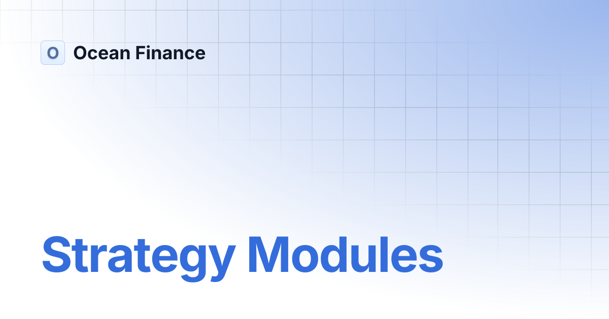 Strategy Modules | Ocean Finance